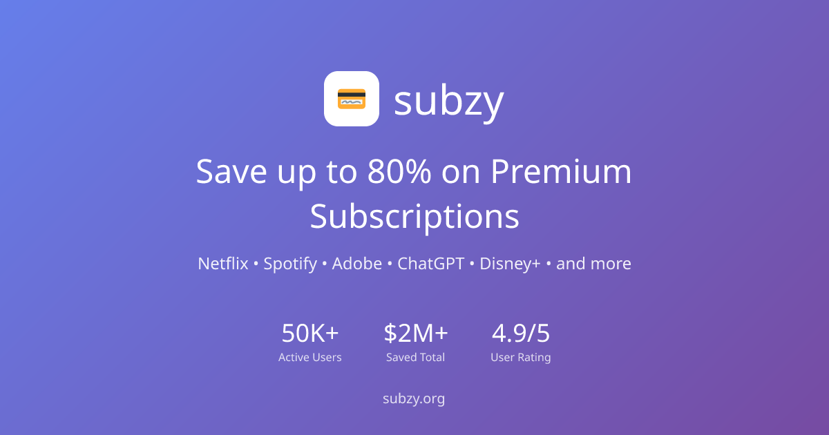 Subzy - Save 80% on Premium Subscriptions | Netflix, Spotify, Adobe & More